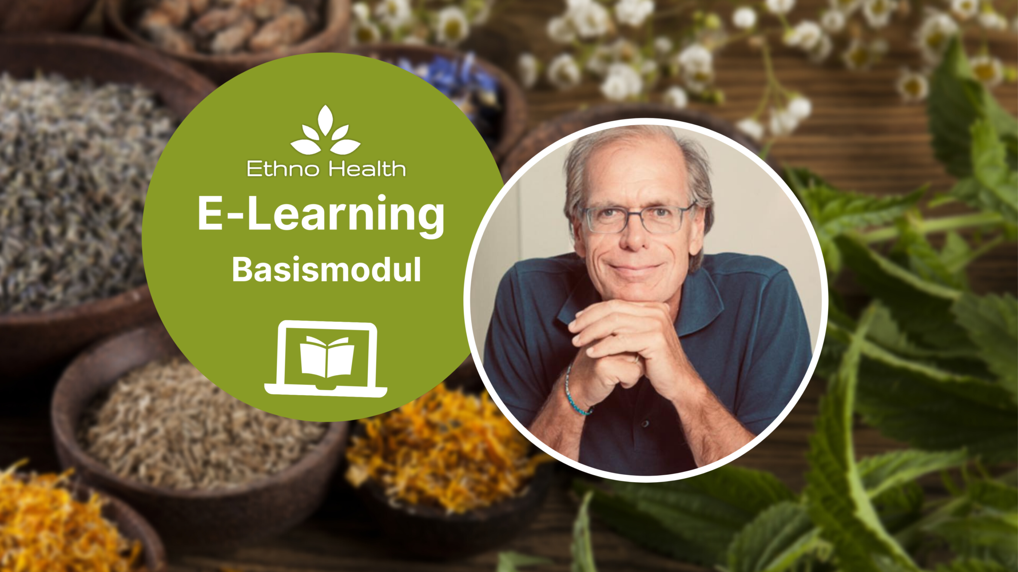 ETHNO HEALTH E-LEARNING-BASISMODUL - Ethno-Health-Coach
